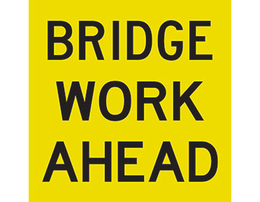 Bridge Work Ahead Sign 600 x 600mm – Teaco Industrial & Safety Supplies